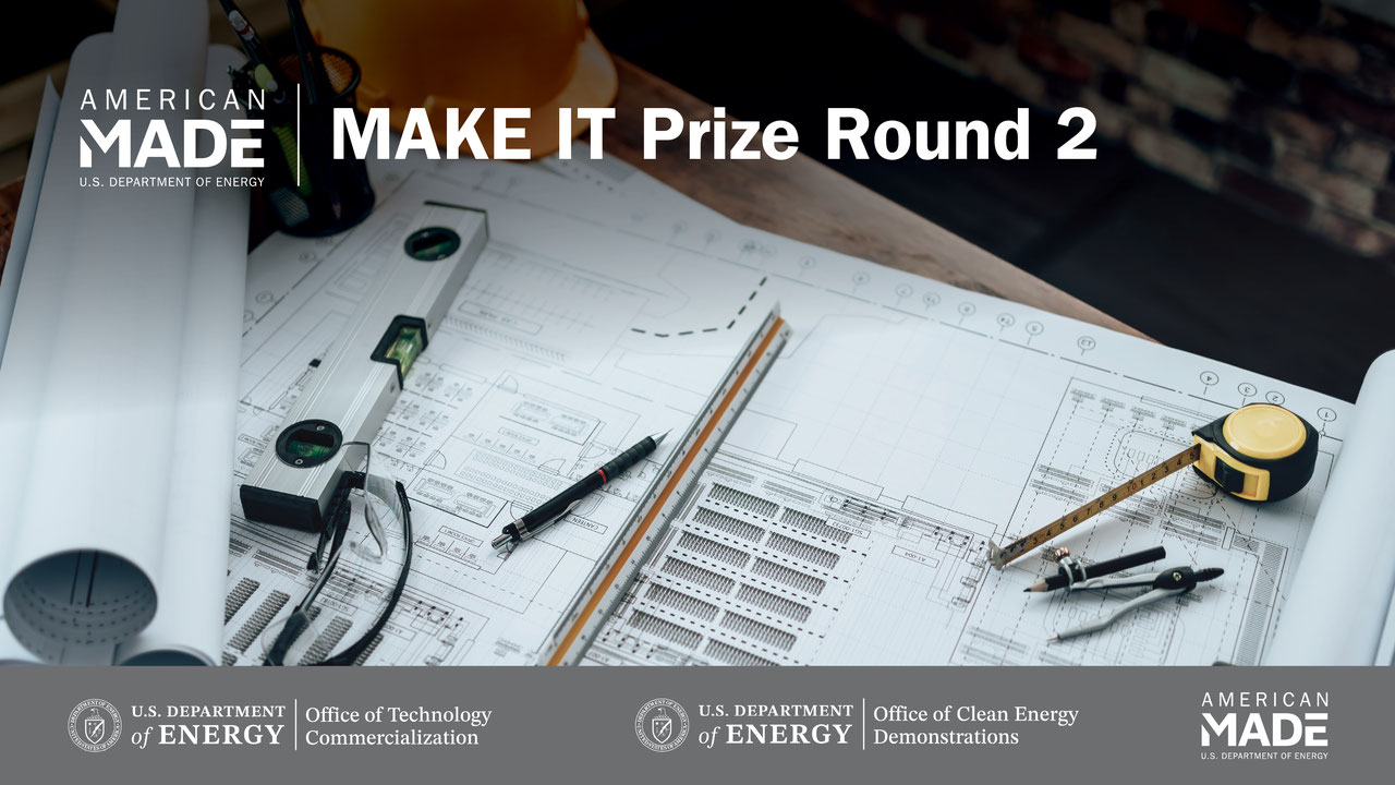 MAKE IT Prize Round 2 | HeroX